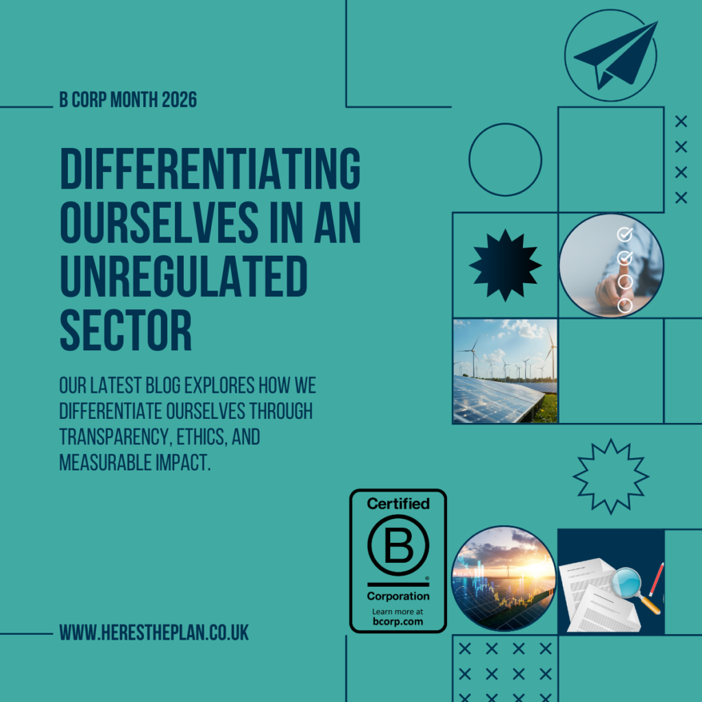 Differentiating ourselves in an unregulated sector - Here's The Plan